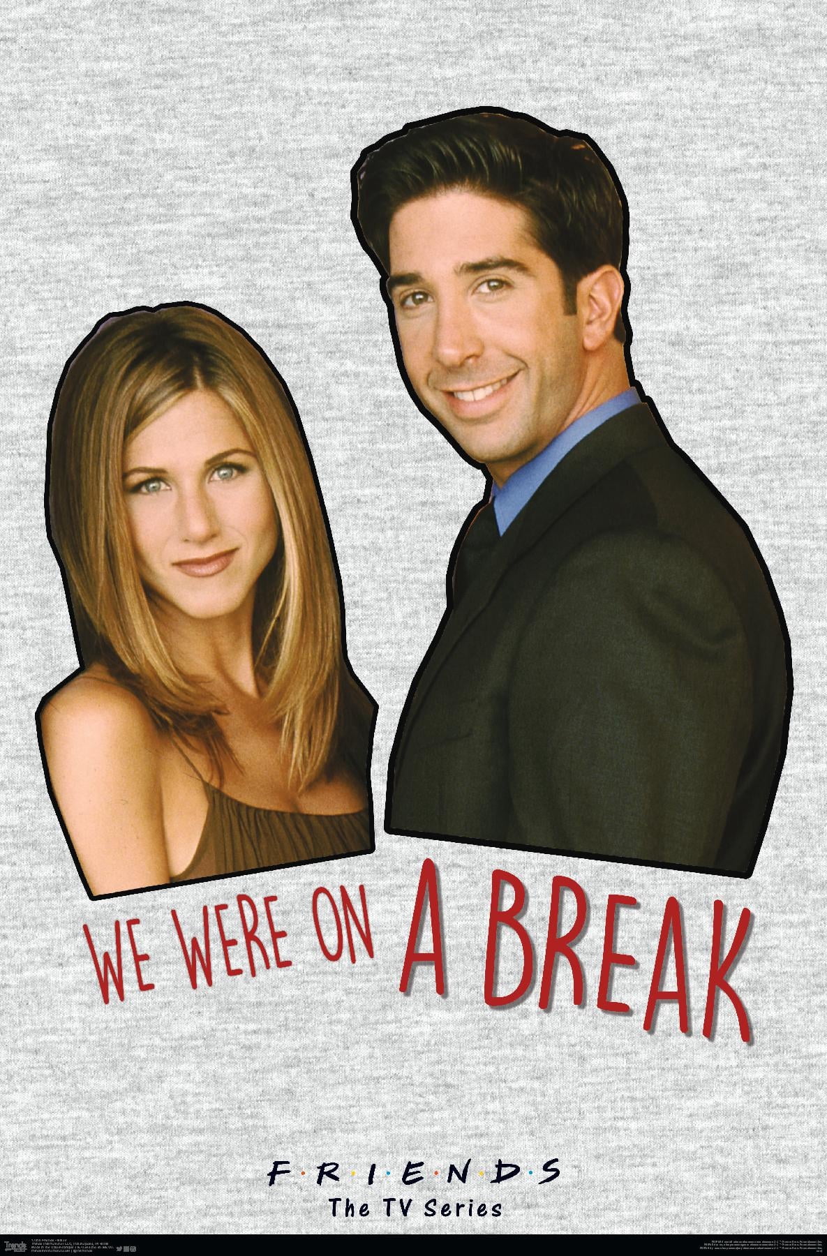 Friends - We were on a break! Wall Poster, 22.375" x 34" - Walmart.com