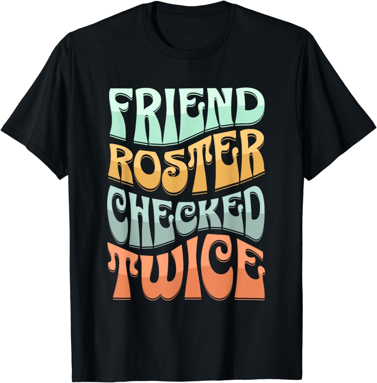 Friendship Forever Cute Retro Best Friends Positivity Life 2024 T-Shirt ...