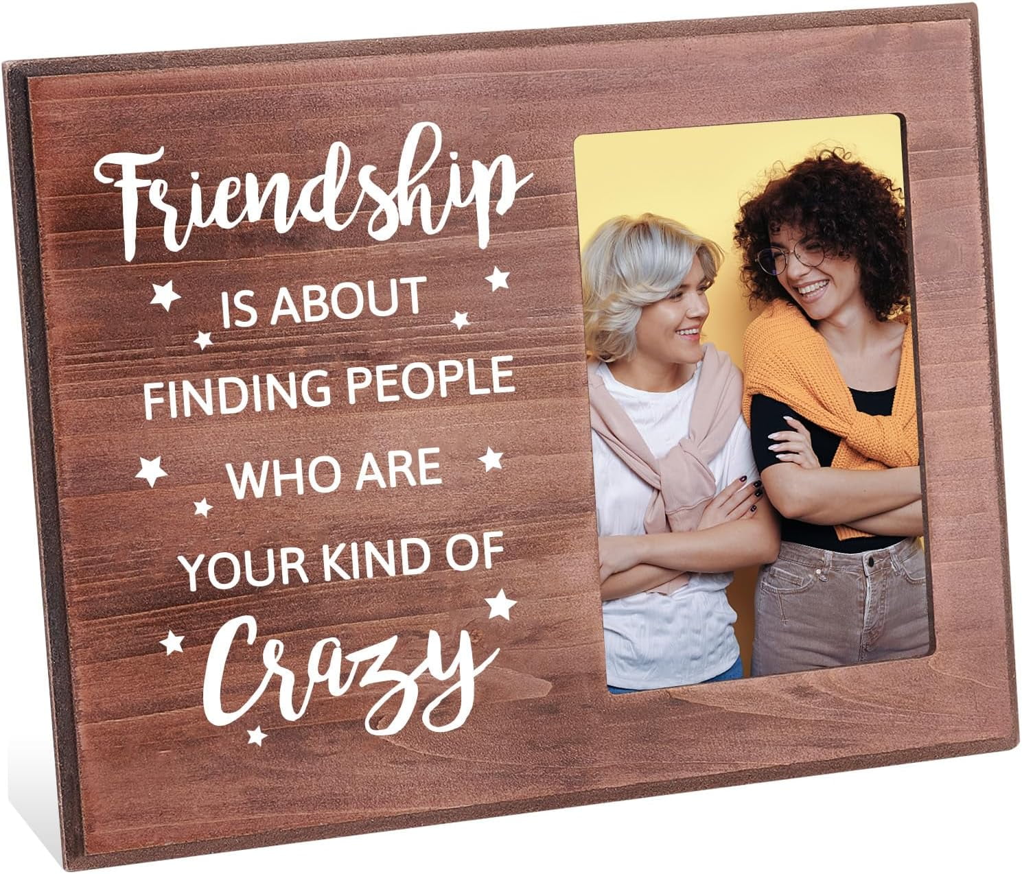 Friendship is Finding People Who are Your Kind of Crazy Picture Frame ...