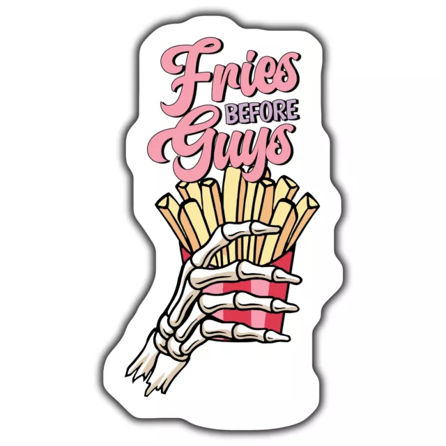 Fries Before Guys Sticker, Decal For Laptops, Water Bottles, Jourkindle ...