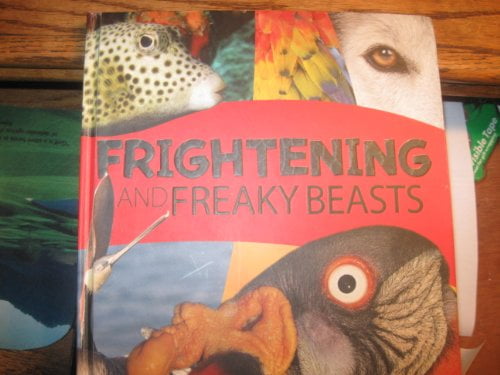 Pre-Owned Frightening and Freaky Beasts (Hardcover) 1435116070 ...