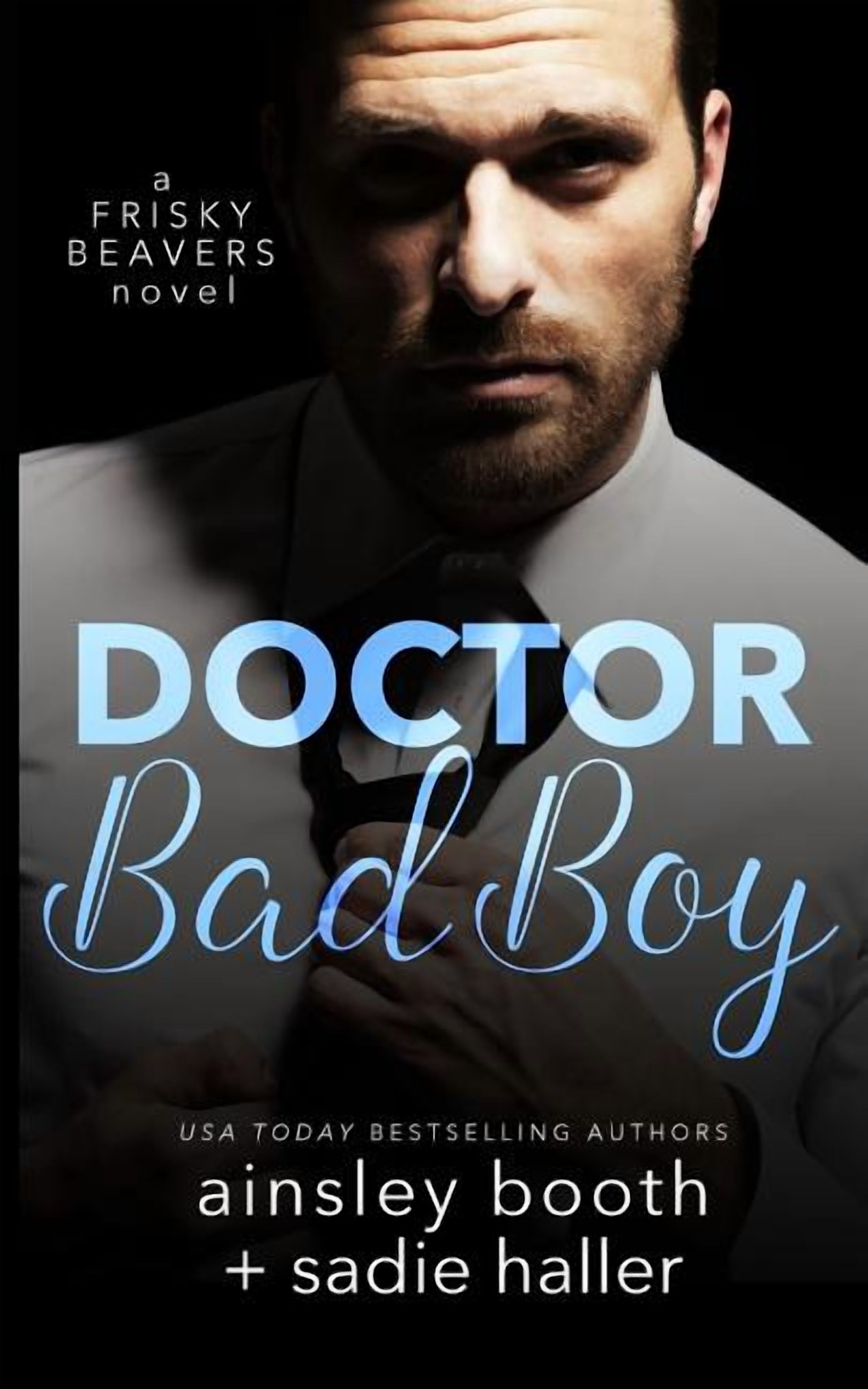 Frisky Beavers Dr. Bad Boy, Book 2, (Paperback) - Walmart Business Supplies