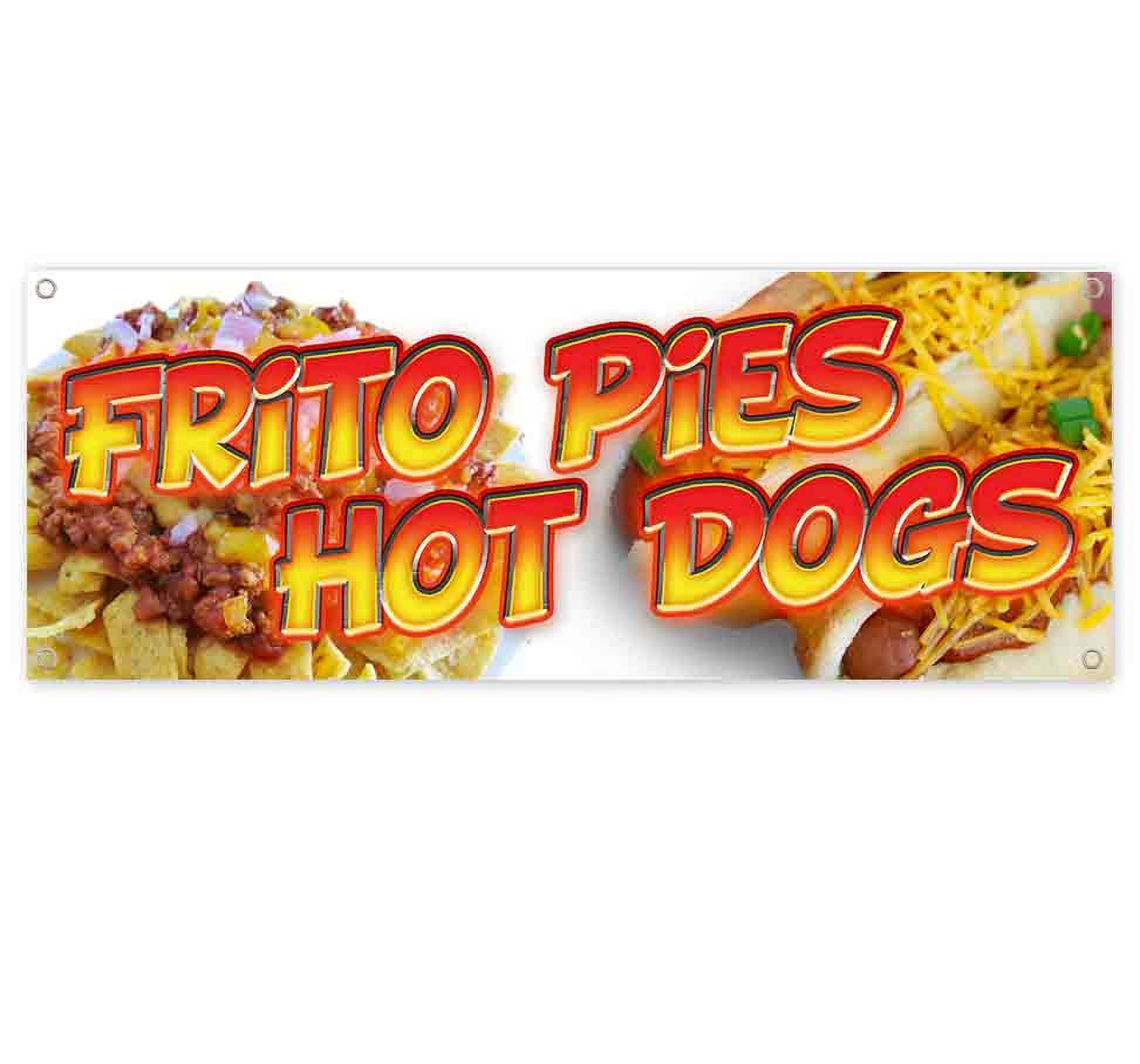 Frito Pies Hot Dogs 13 oz Vinyl Banner With Metal Grommets - Walmart.com