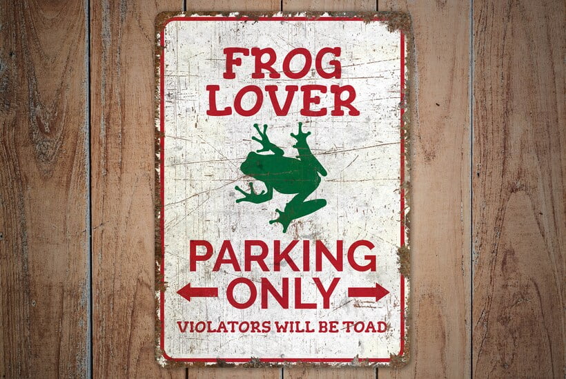 Frog Lover Parking Frog Lover Parking Sign Frog Lover Parking Only ...