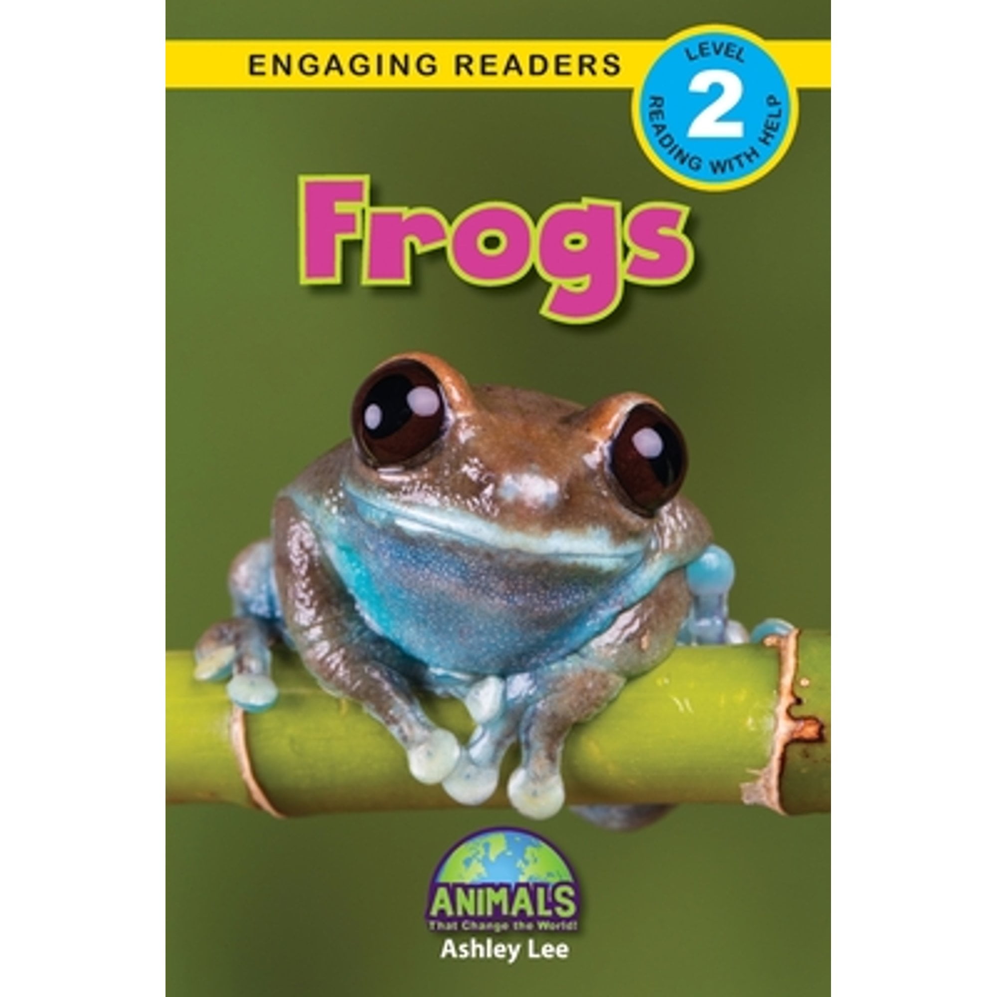Pre-Owned Frogs: Animals That Change the World! (Engaging Readers, Level 2) (Paperback ...