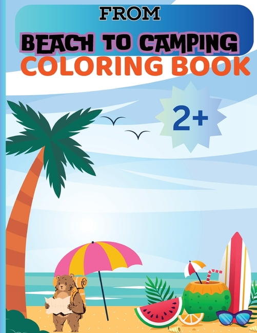 From Beach to Camping: 50 summer holiday colouring pages, (Paperback ...