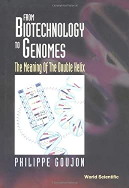 Pre-Owned From Biotechnology to Genomes : The Meaning of the Double ...