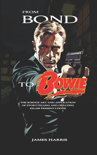 From Bond to Bowie: From Bond To Bowie: The art and science of ...