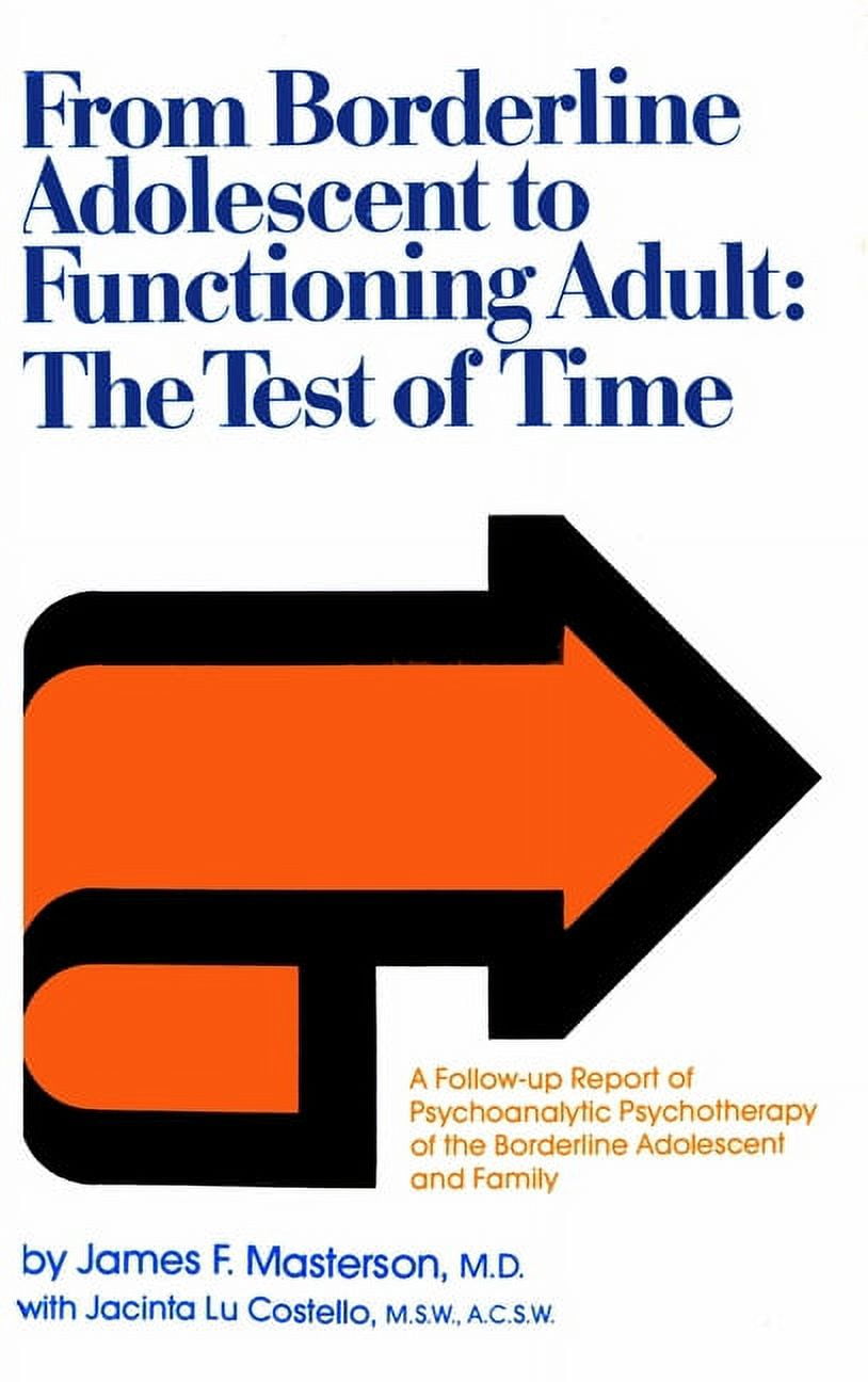 From Borderline Adolescent to Functioning Adult: The Test of Time ...