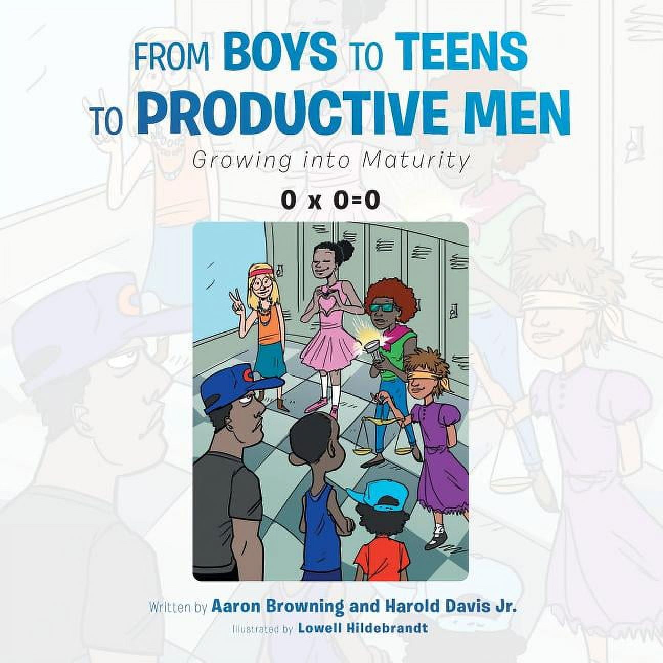 From Boys to Teens to Productive Men: Growing into Maturity - Walmart.com