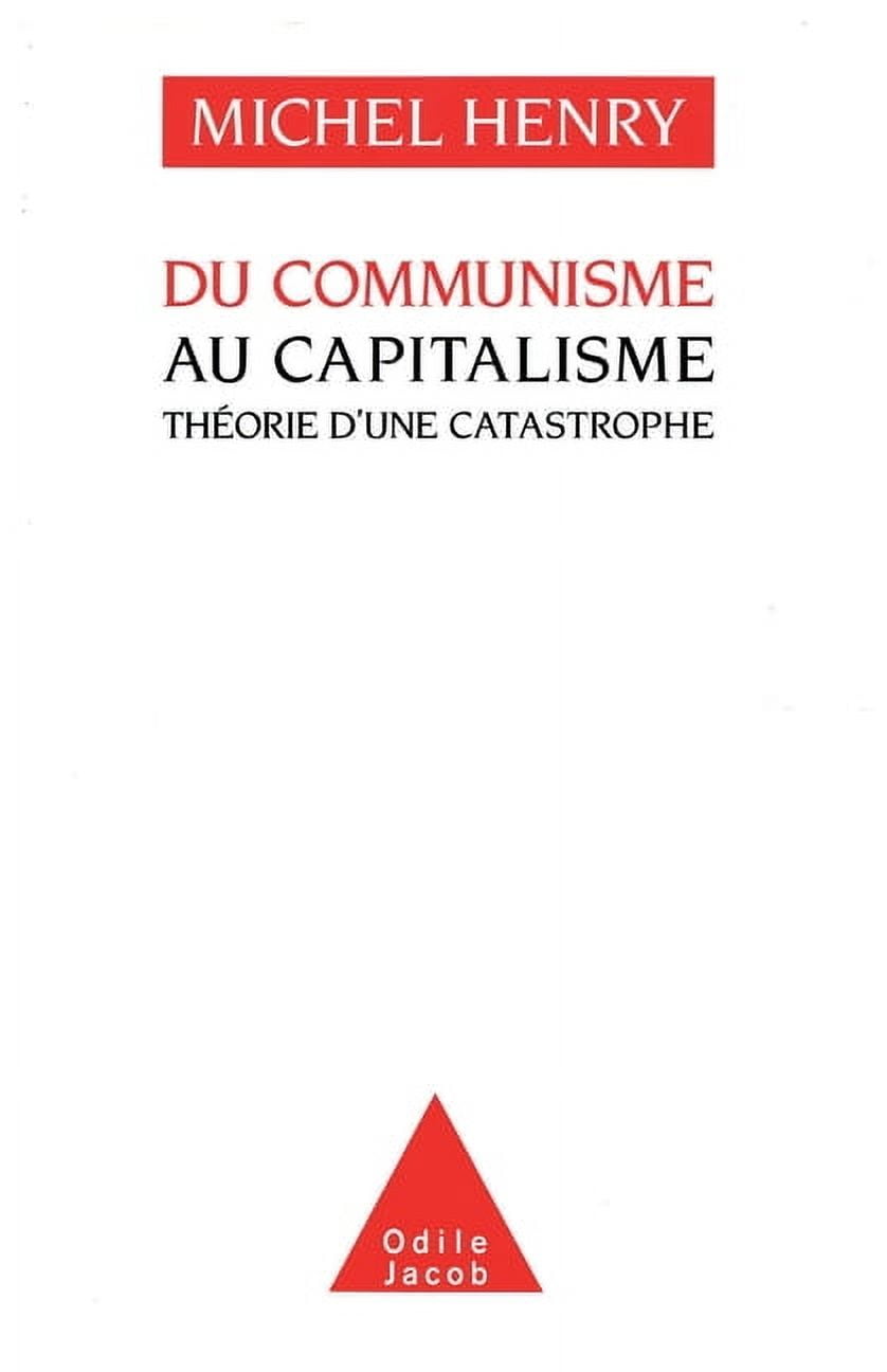 From Communism to Capitalism: A Theory of Disaster / Du communisme au ...