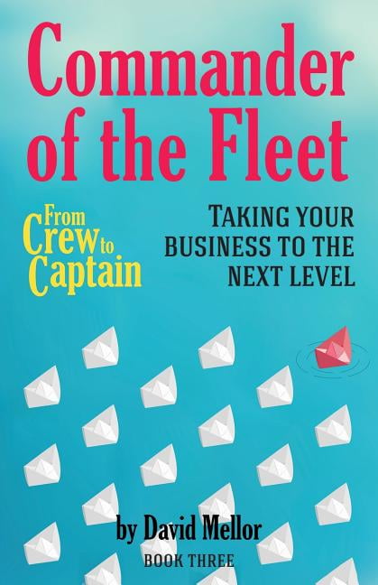 From Crew to Captain: From Crew to Captain : Commander of the Fleet ...