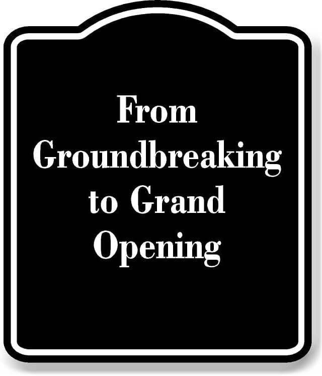 From Groundbreaking to Grand Opening BLACK Aluminum Composite Sign 20 ...