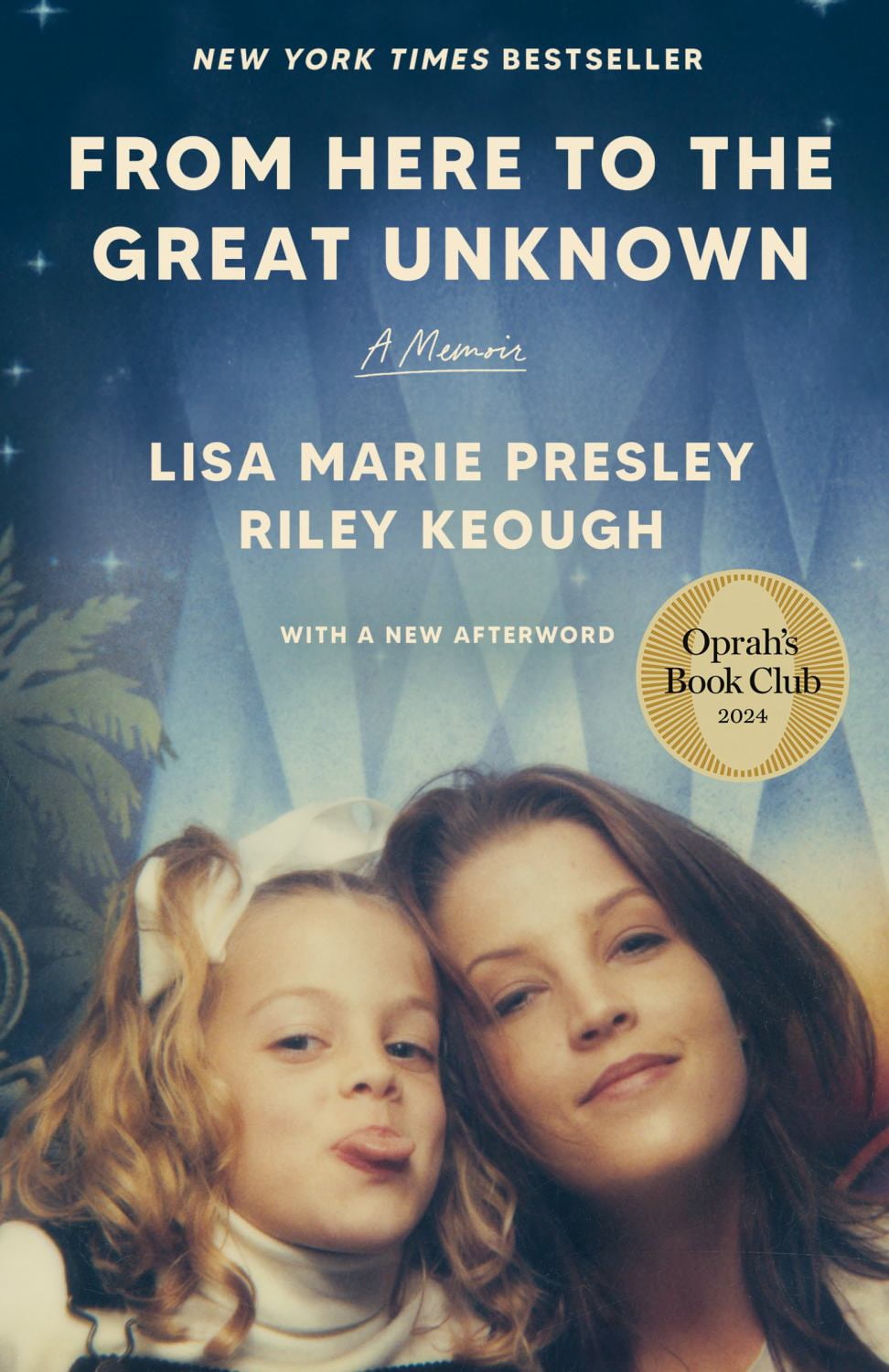 From Here to the Great Unknown: Oprah's Book Club: A Memoir (Paperback ...