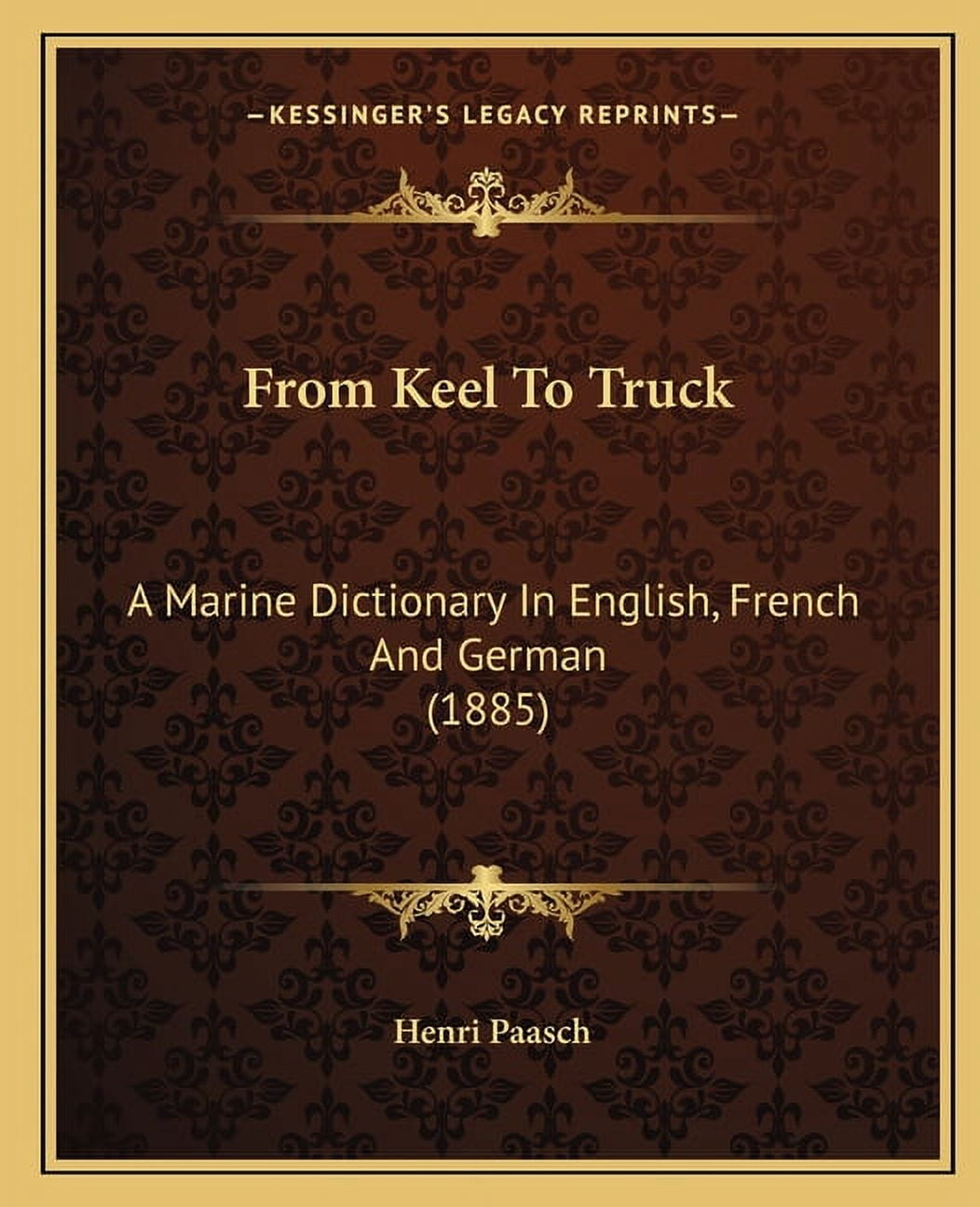 From Keel To Truck: A Marine Dictionary In English, French And German ...