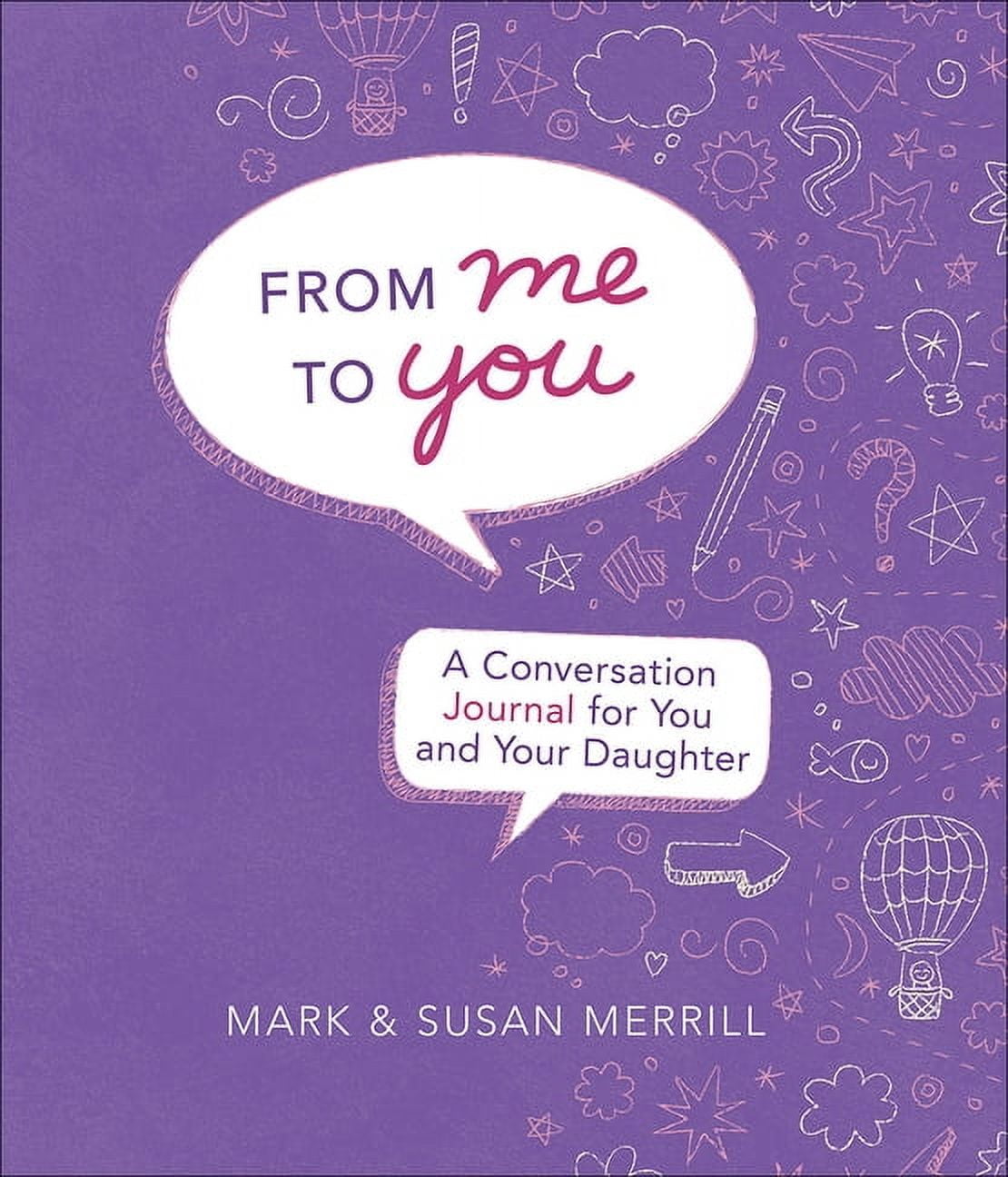 From Me to You (Daughter): A Conversation Journal for You and Your ...