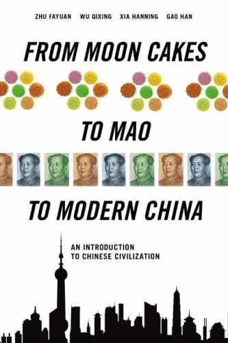 Pre-Owned From Moon Cakes to Mao to Modern China: An Introduction to ...