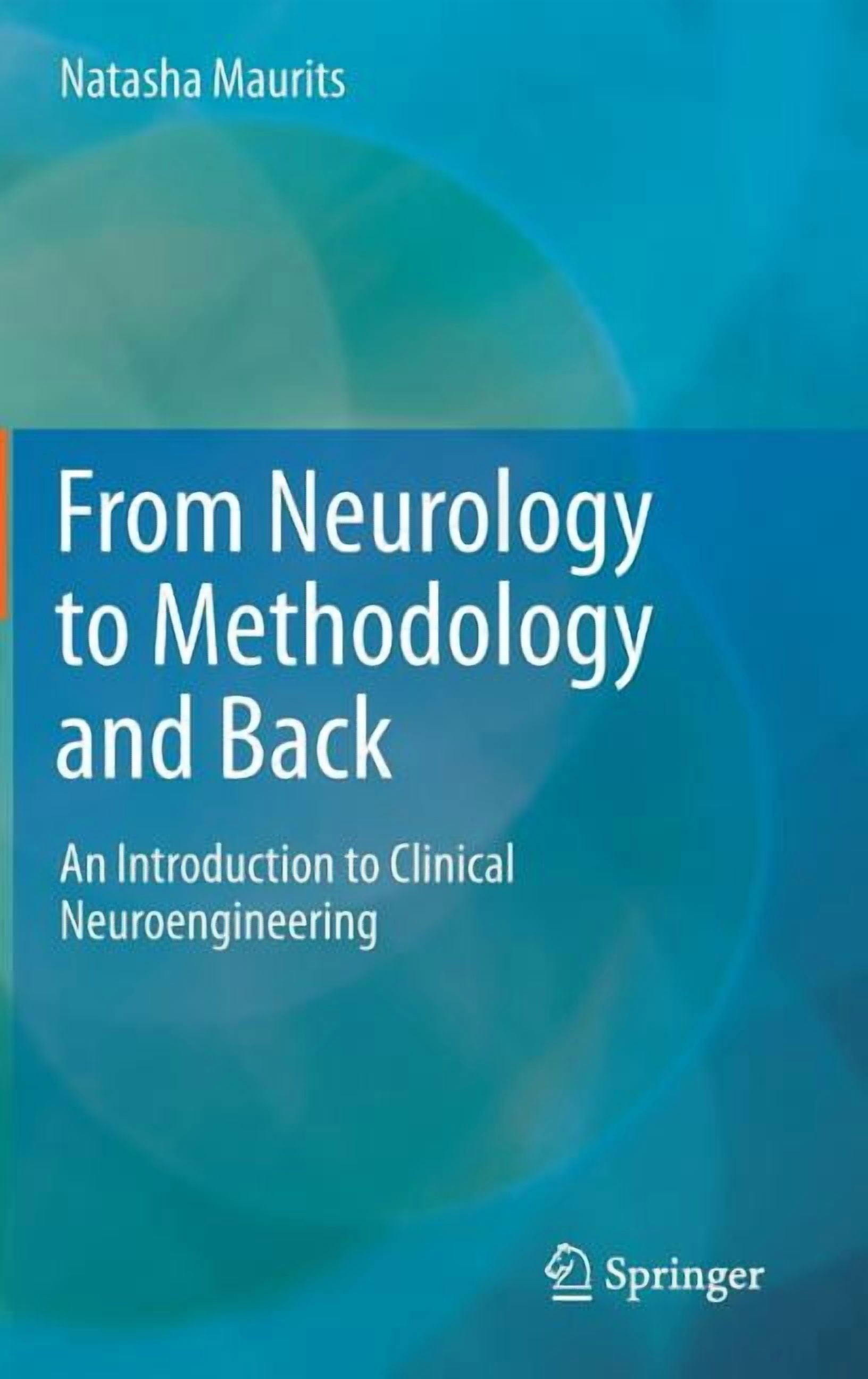 From Neurology to Methodology and Back: An Introduction to Clinical ...