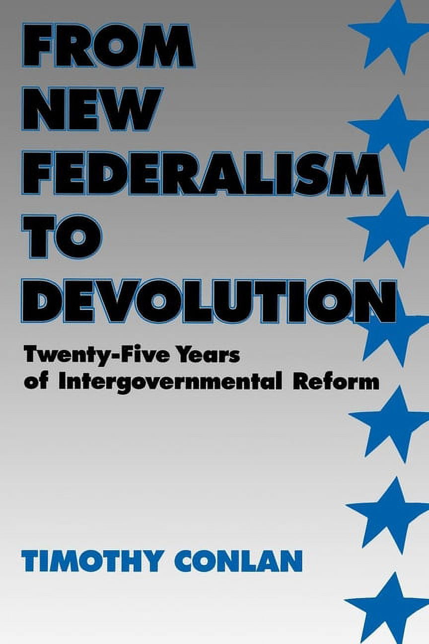 From New Federalism to Devolution : Twenty-Five Years of ...