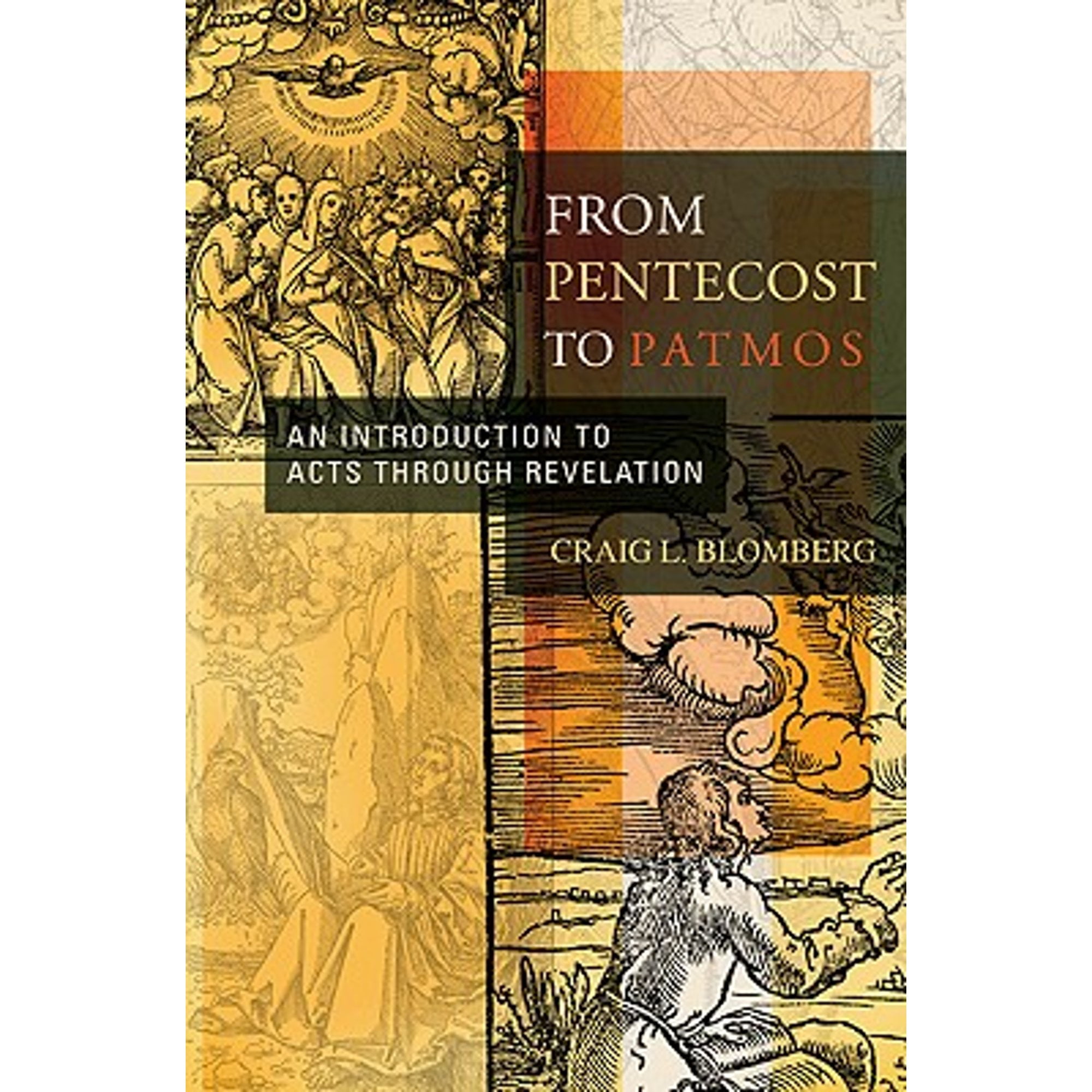 Pre-Owned From Pentecost to Patmos: An Introduction to Acts Through ...