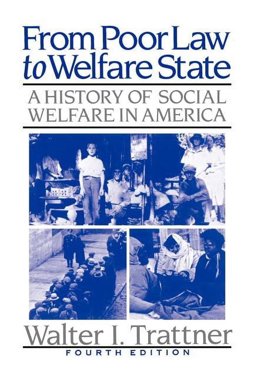 From Poor Law to Welfare State, 4th Edition: A History of Social ...