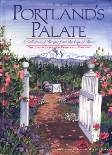 Pre-Owned From Portland's Palate (Hardcover) 0963252518 - Walmart.com