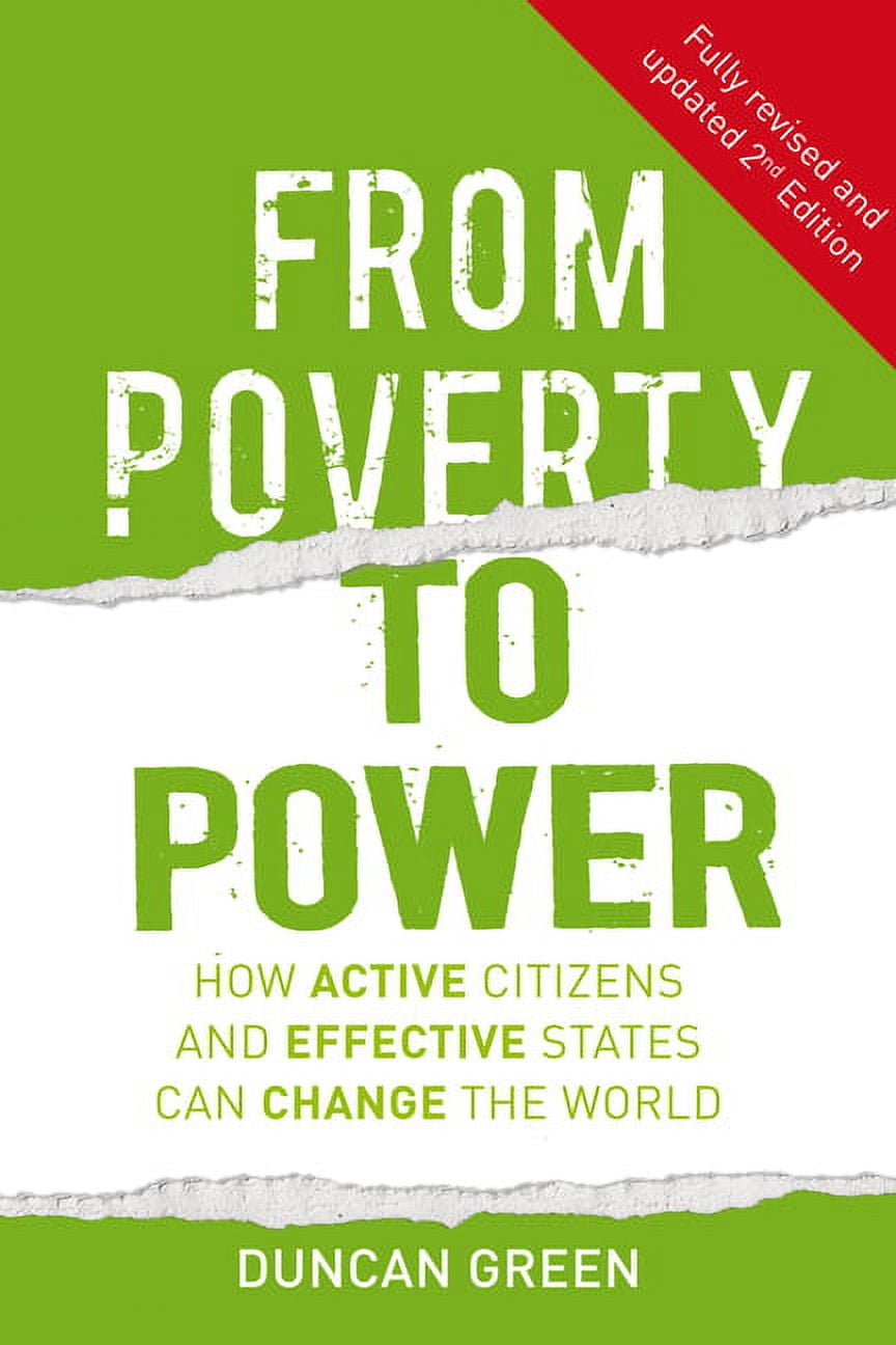 From Poverty to Power: How Active Citizens and Effective States Can ...