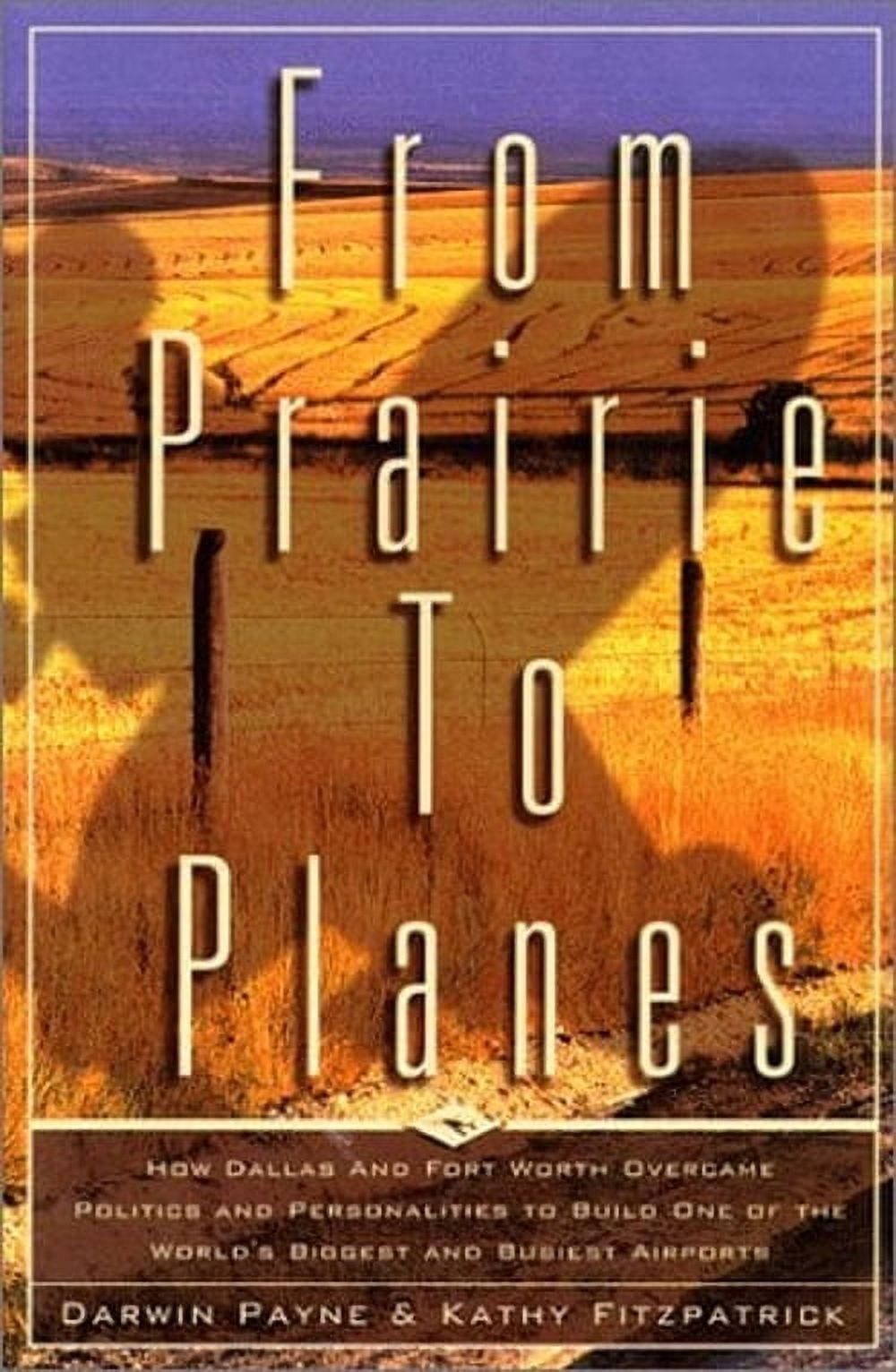 Pre-Owned From Prairie to Planes Paperback - Walmart.com