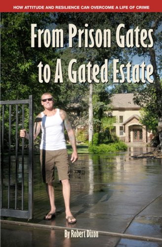 Pre-Owned From Prison Gates to a Gated Estates (Paperback) 0615827756 ...