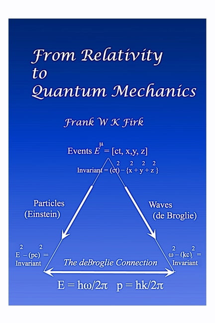 From Relativity to Quantum Mechanics (Paperback) - Walmart.com