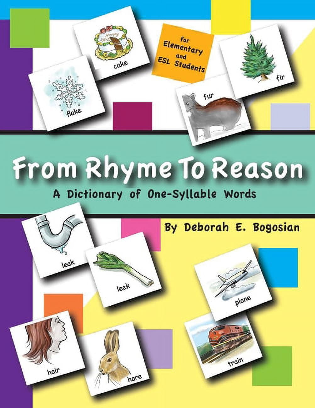 From Rhyme to Reason : A Dictionary of One Syllable Wordsvolume 1 ...