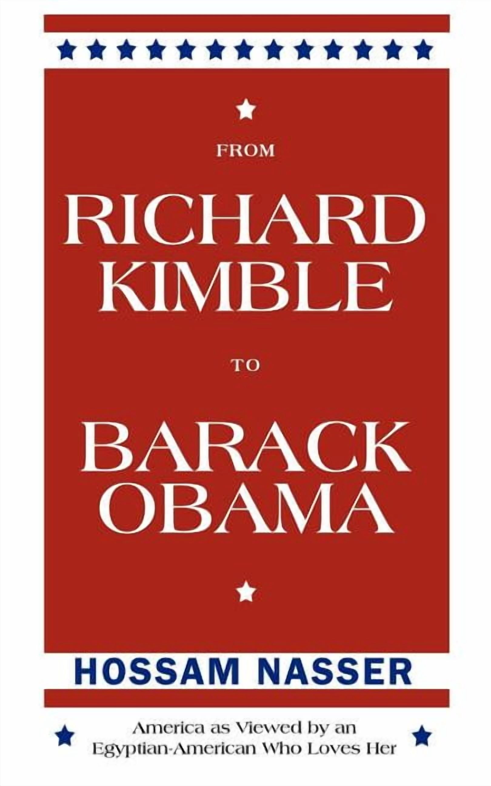 From Richard Kimble to Barack Obama: America as Viewed by an Egyptian ...