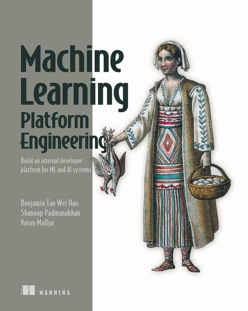 From Scratch Machine Learning Platform Engineering: Build an Internal ...