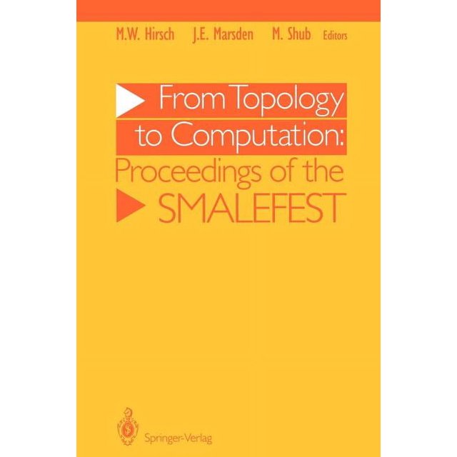 From Topology to Computation: Proceedings of the Smalefest, (Paperback ...