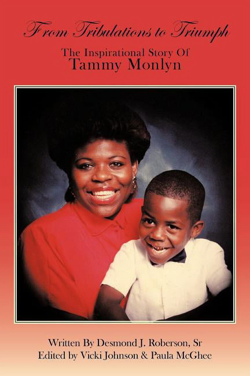 From Tribulations to Triumph : The Inspirational Story of the Miracle ...