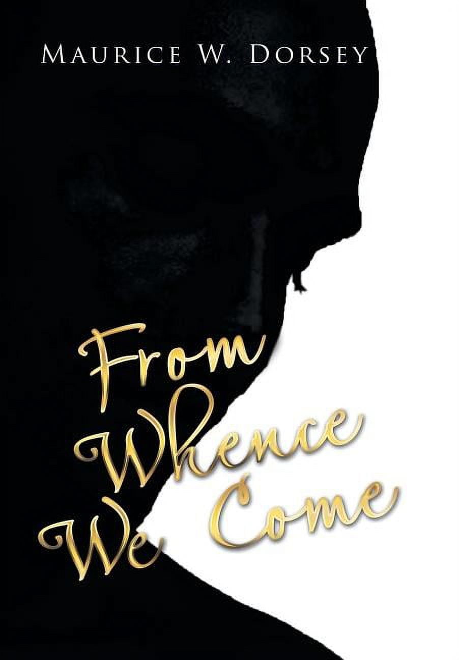 From Whence We Come (Hardcover) - Walmart.com