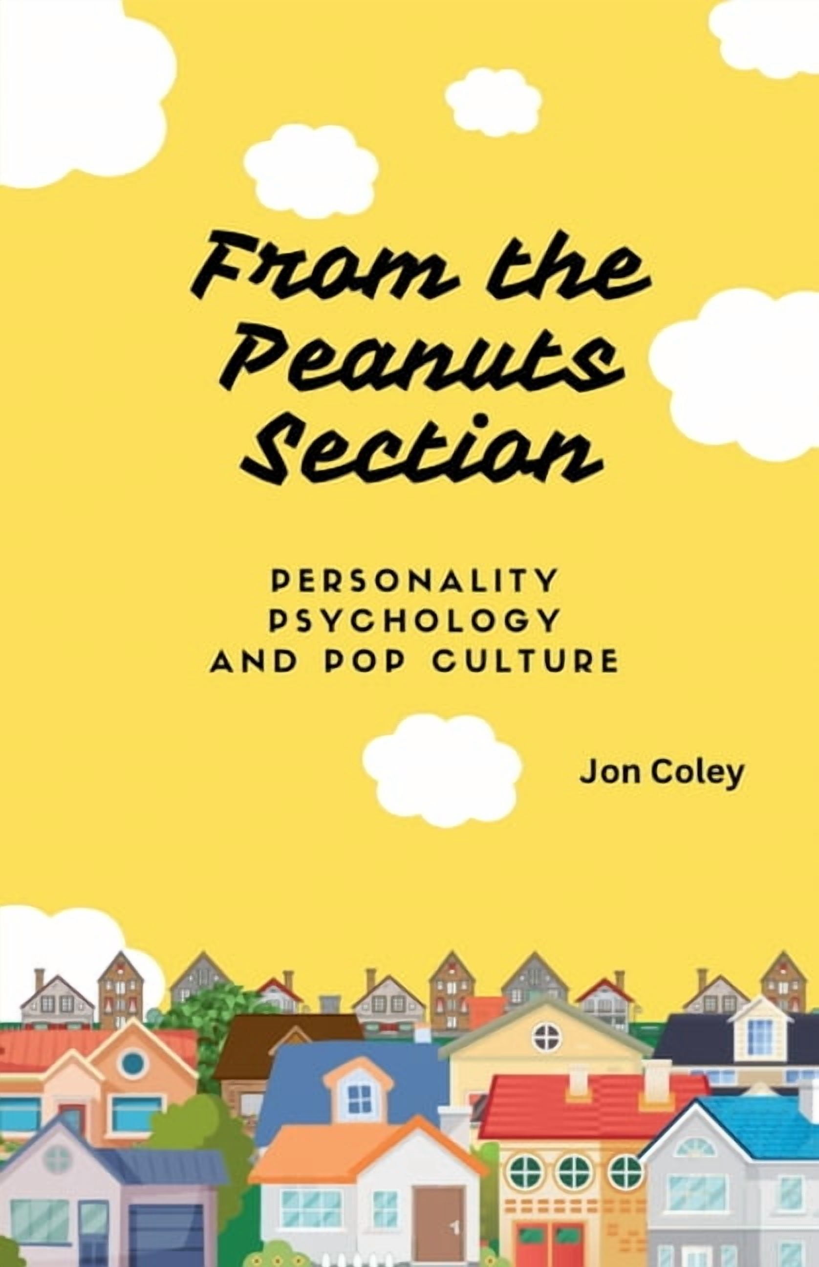 From the Peanuts Section: Personality Psychology and Pop Culture ...