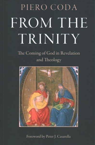 From the Trinity : The Coming of God in Revelation and Theology - Walmart.com