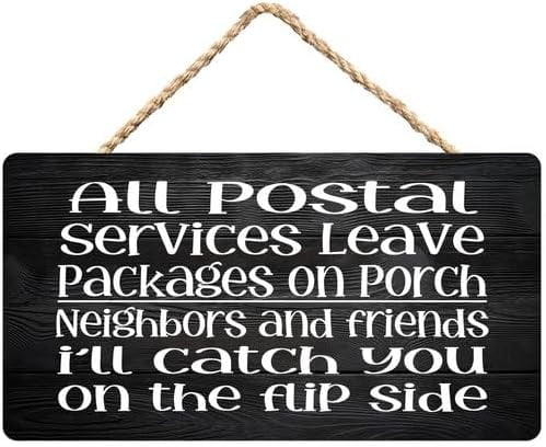Front Door Home Signs - All Postal Services Leave Packages On Porch ...