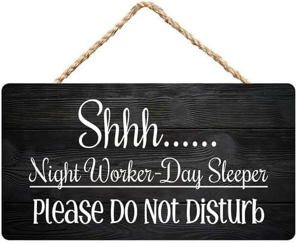 Front Door Home Signs - Shhh Day Sleeper Night Worker Shift Do Not ...