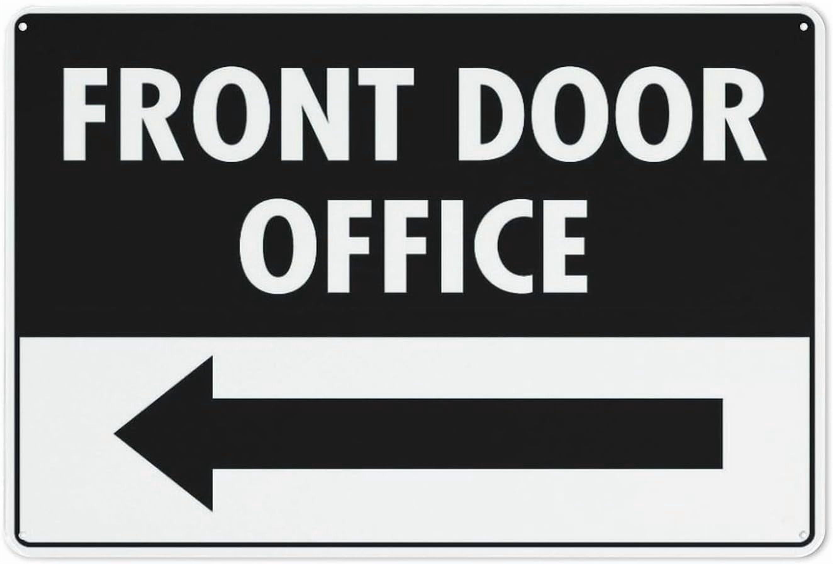 Front Door Office Left Metal Placard 8"x12" - Aluminum Warning Decor ...