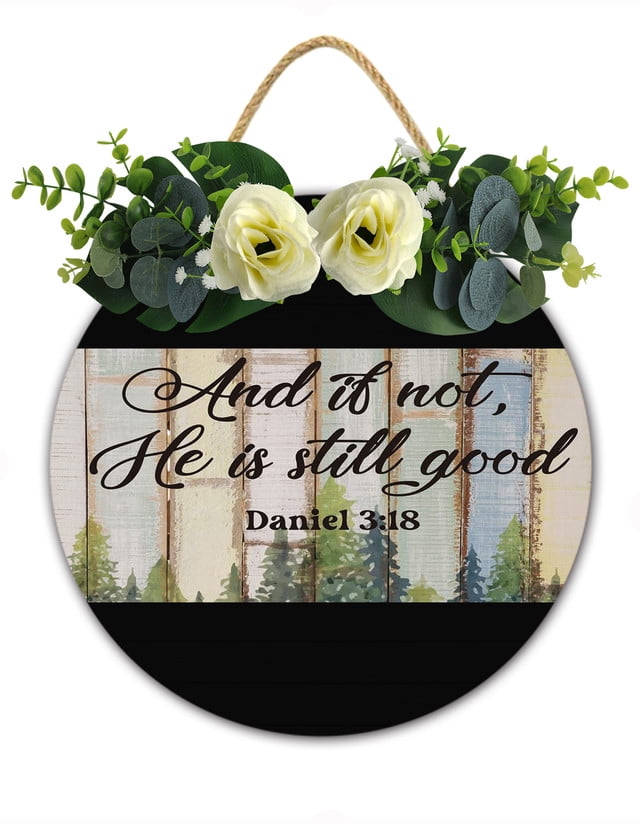 Front Door Sign 11X11Inch Inspirational Bible Gift and if Not He is ...