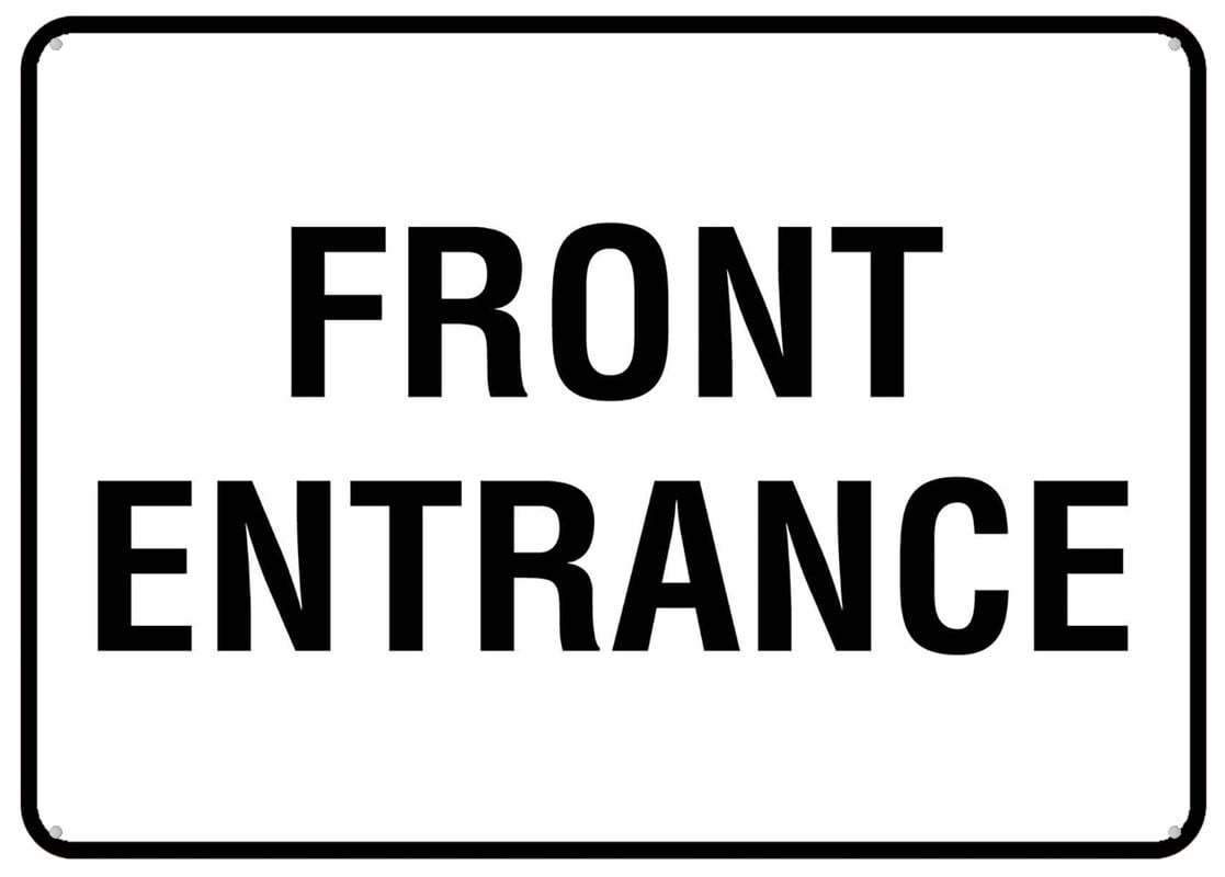 Front Entrance Sign Outdoor Signs Aluminum 12X8 Inch Uv Ink Printed For ...