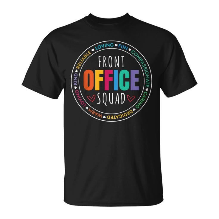 Front Office Dream Team School Secretary Front Office T-Shirt Proud ...