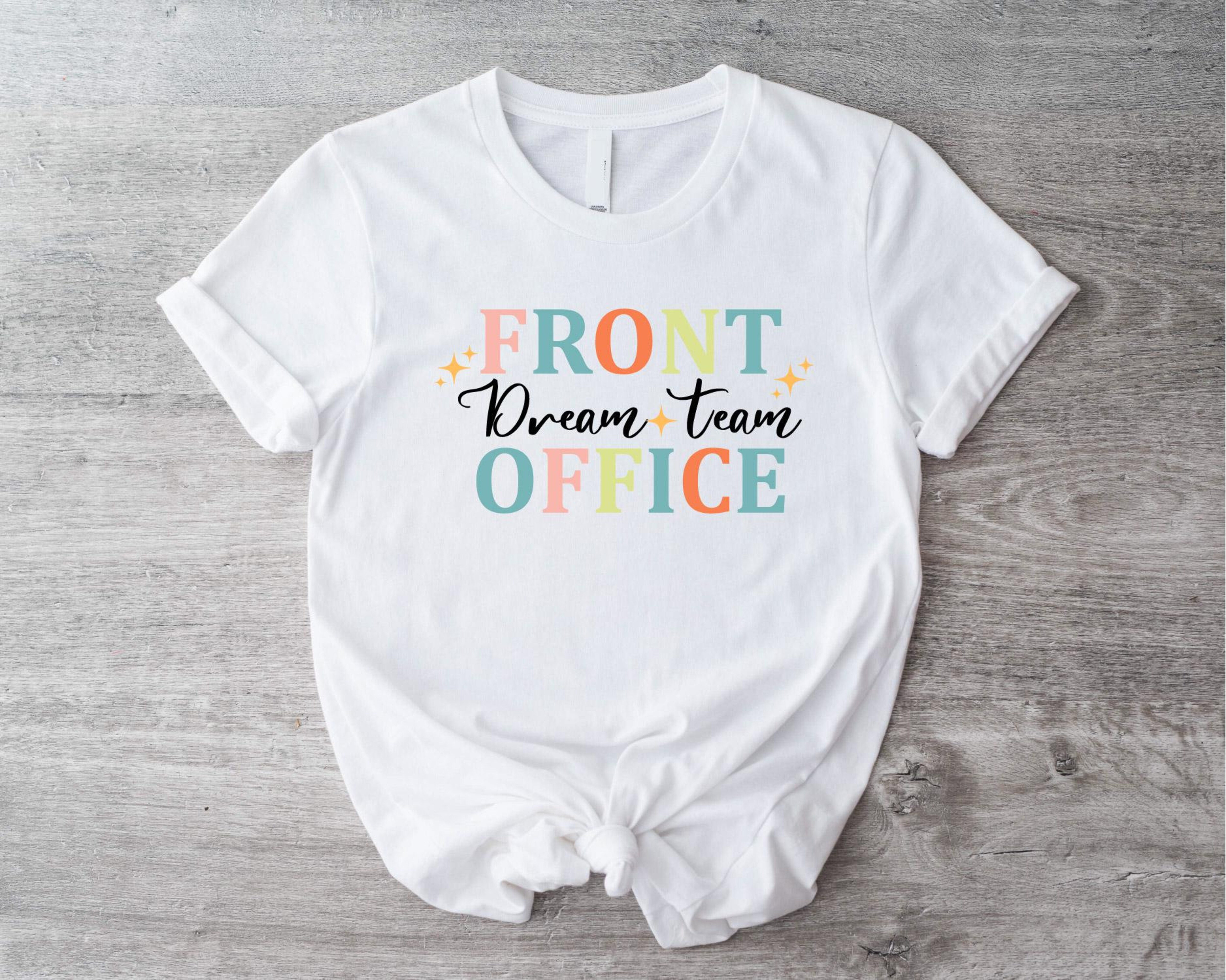 Front Office Dream Team T-shirt, Front Office Women Shirt, School ...