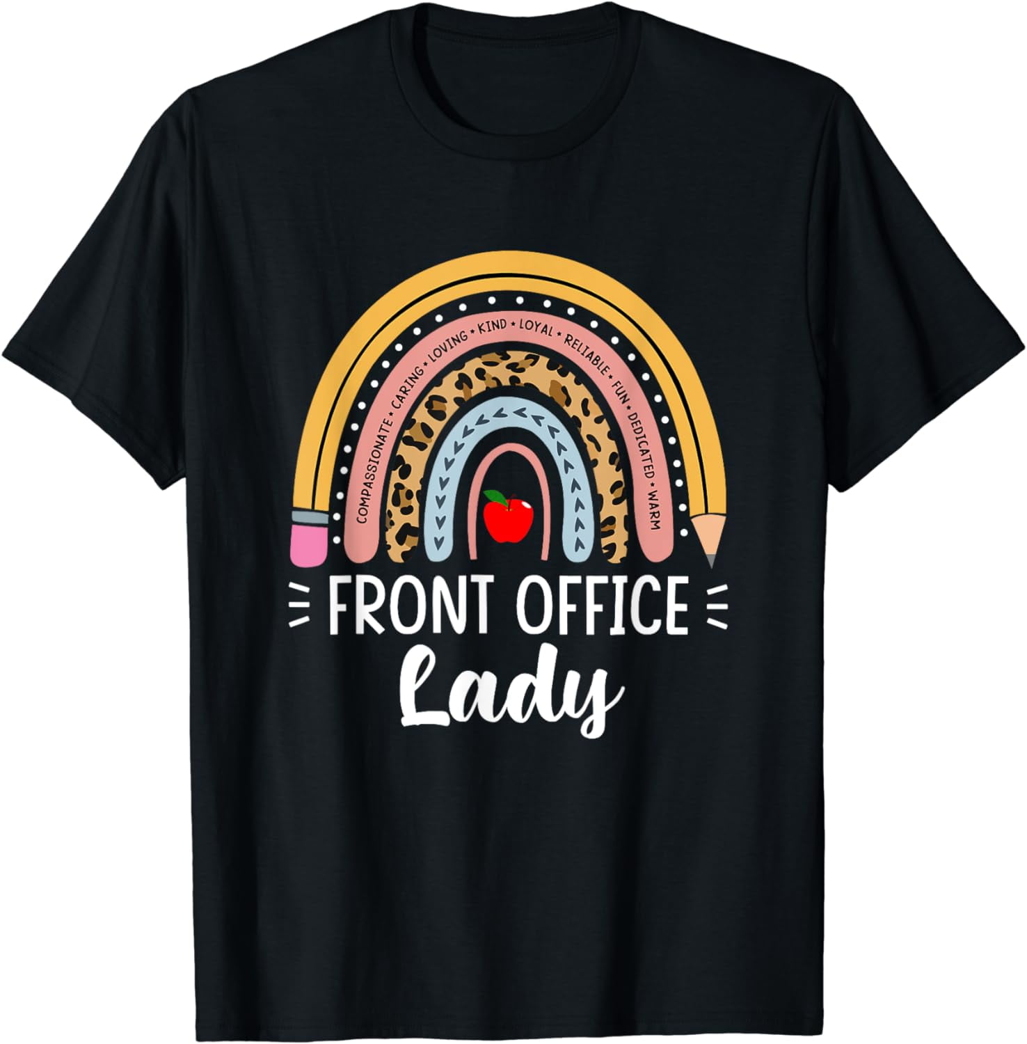 Front Office Lady Leopard Rainbow Front Office Squad School T-Shirt ...