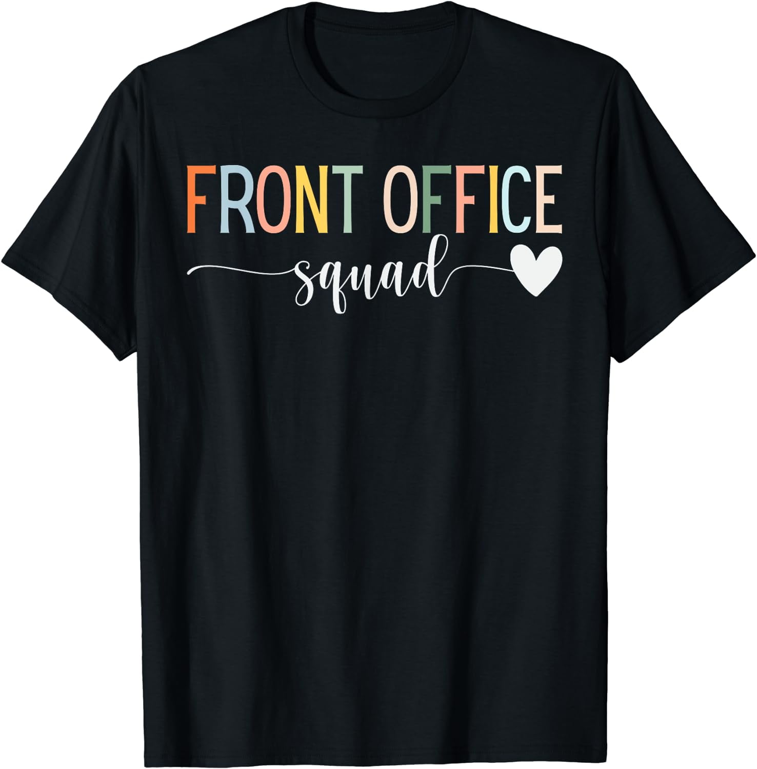 Front Office Squad Administrative Assistant School Secretary T-Shirt ...