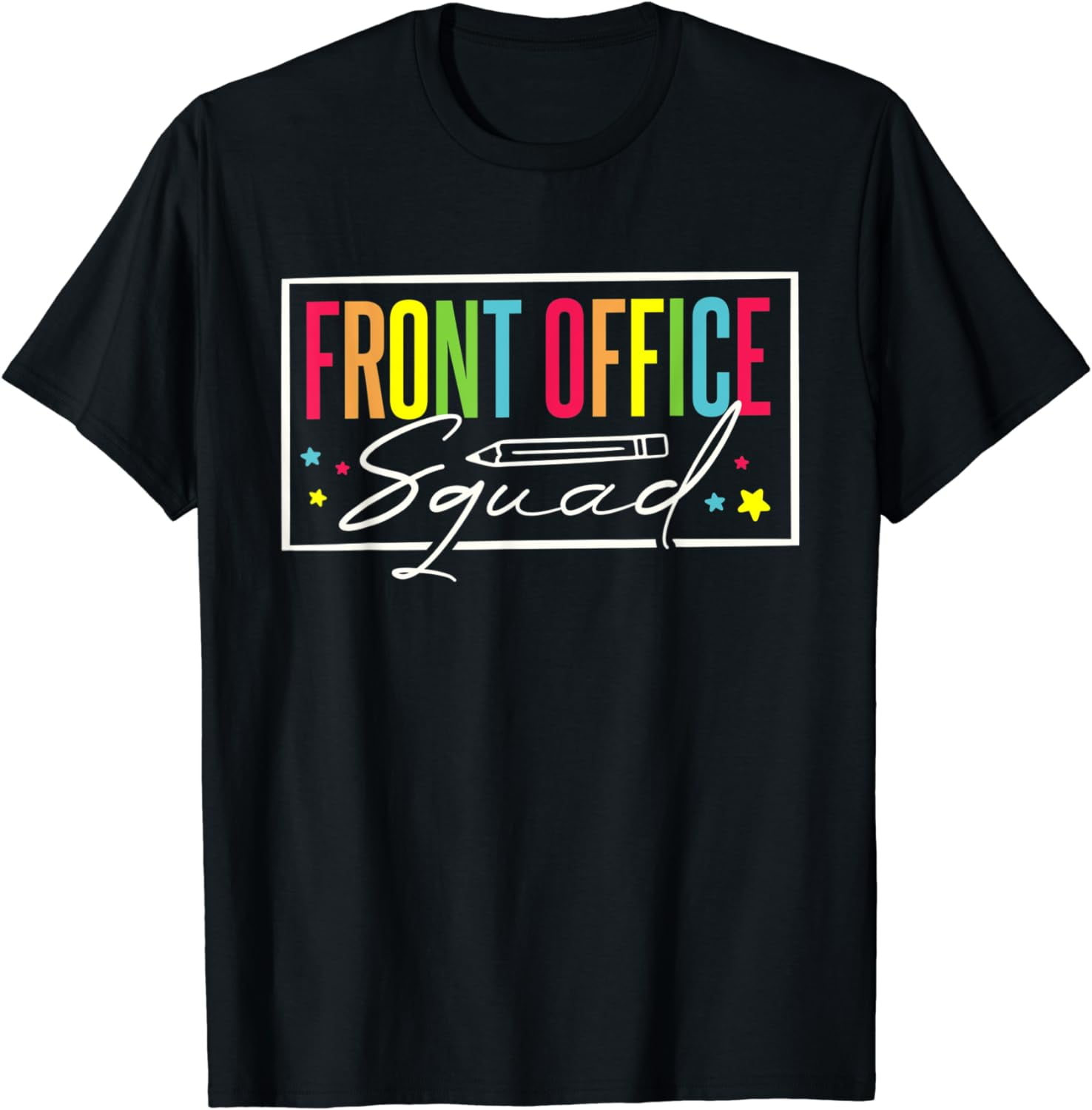 Front Office Squad, Front Office Secretary Team T-Shirt - Walmart.com