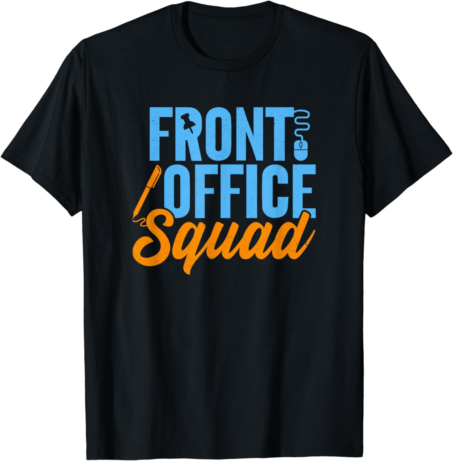 Front Office Squad Receptionist Front Desk Admin Assistant T-Shirt ...