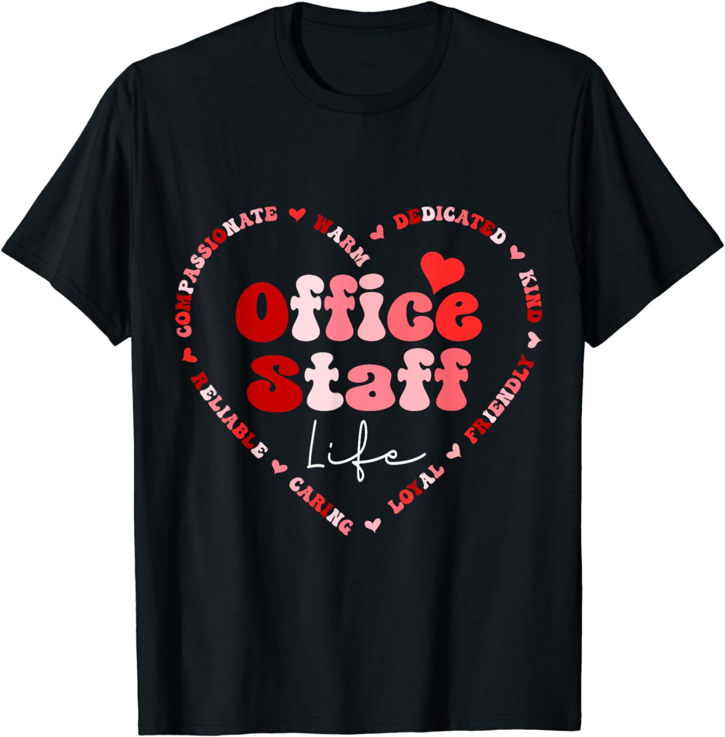 Front Office Staff Life Valentine Admin Back to School T-Shirt ...